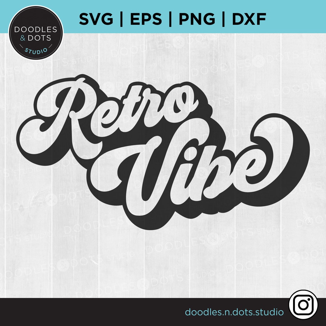 Retro Vibes SVG 70s Vintage SVG 70s Look SVG Vintage Vibes Svg Hippie ...