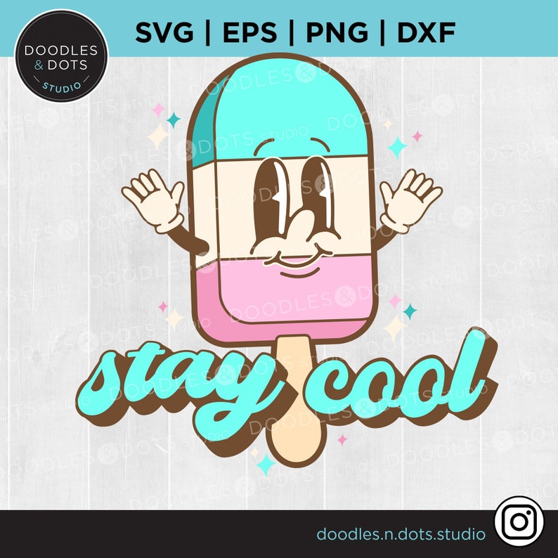 Popsicle Png Ice Cream Sublimation Summer Svg Stay Cool - Etsy