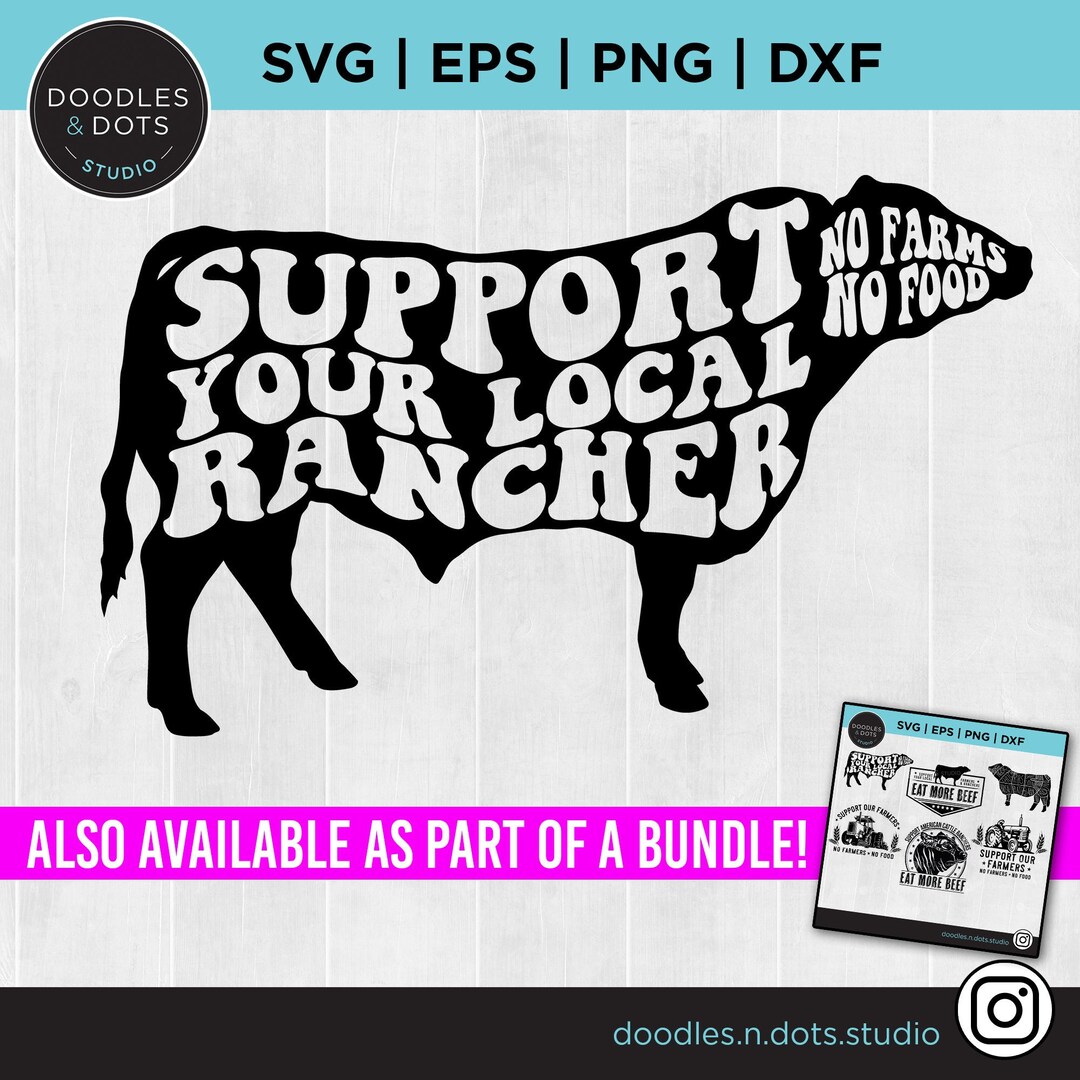 Eat More Beef SVG, Support Local Farmers and Ranchers, Cattle Ranching ...
