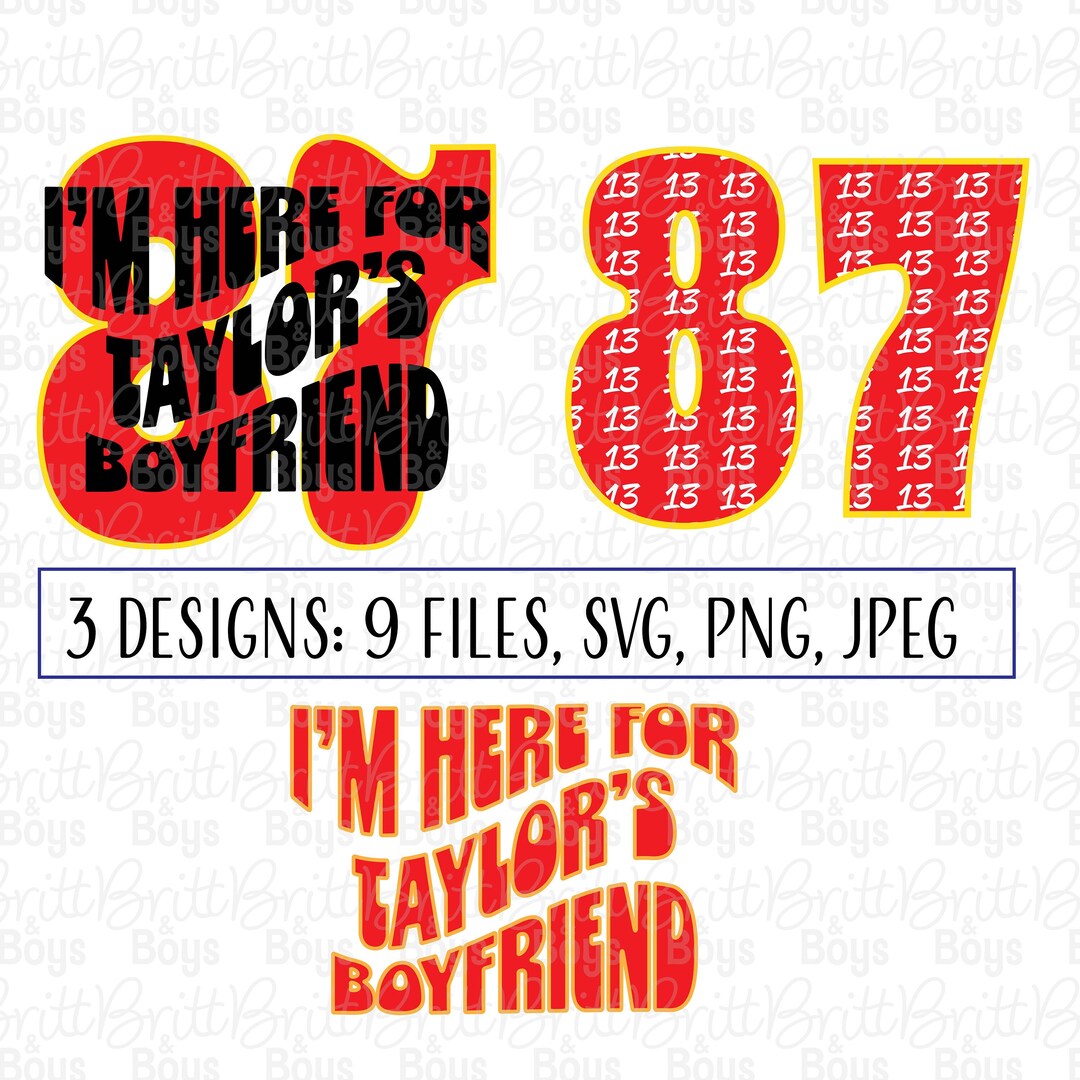 Taylor Swift SVG, Taylor's Boyfriend, Super Bowl SVG, Chiefs SVG, Swift ...