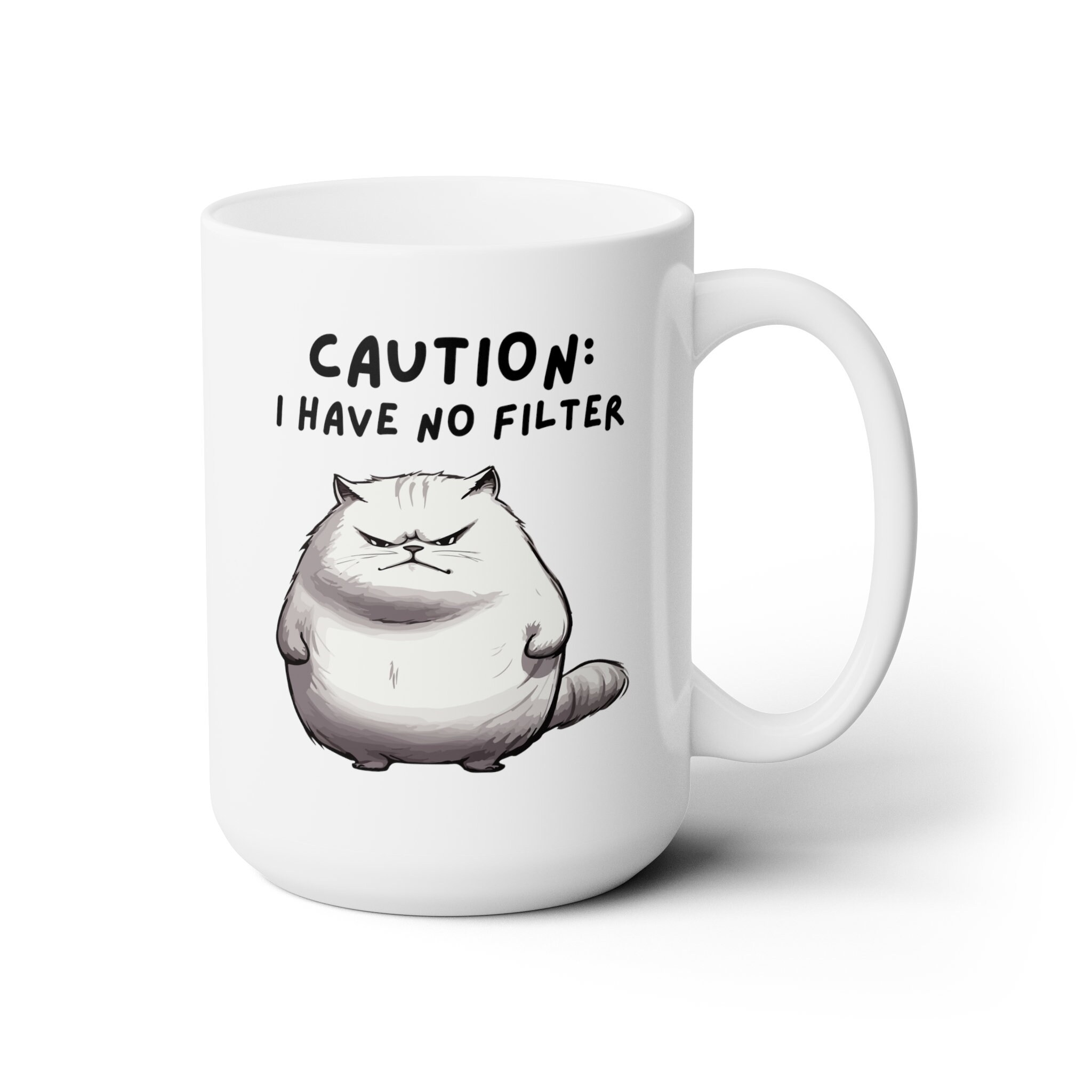 Caution: I Have No Filter Funny Coffee Mug - Etsy