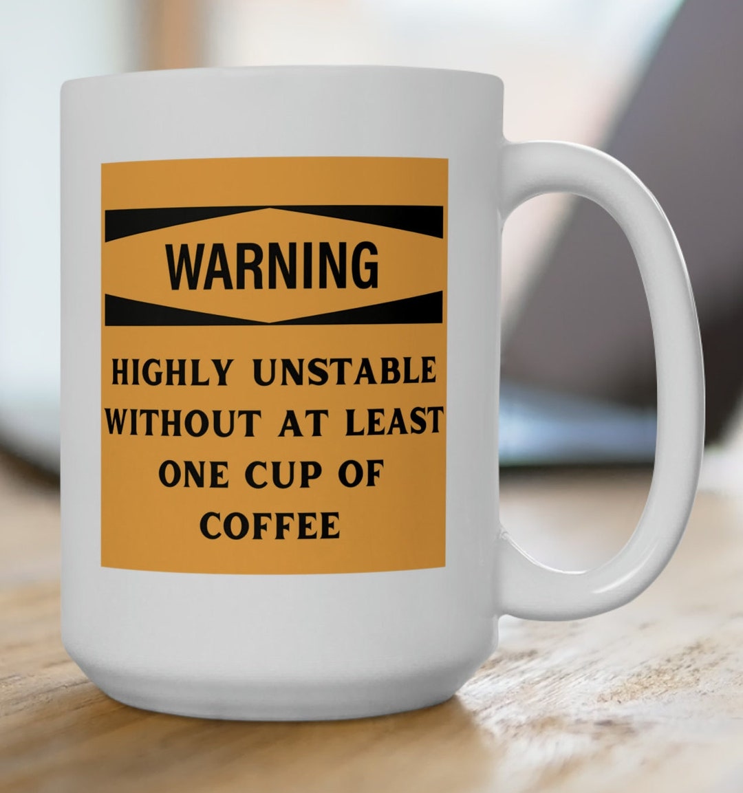 Warning Unstable Without Coffee Mug - Etsy