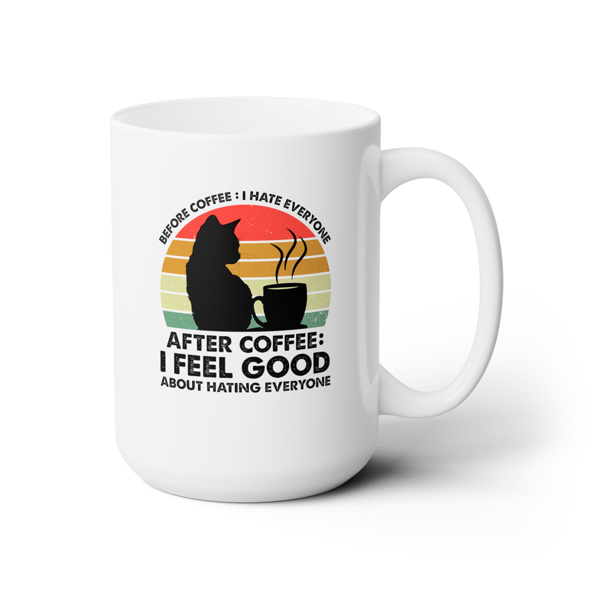 Before Coffee I Hate Everyone Coffee Mug - Etsy