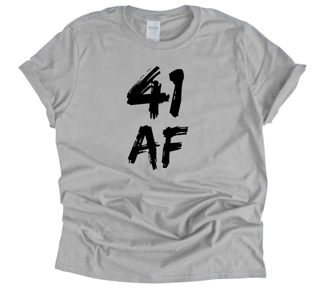 41 AF Birthday Shirt Funny 41 Years Old Bday Age T-shirt 41st | Etsy