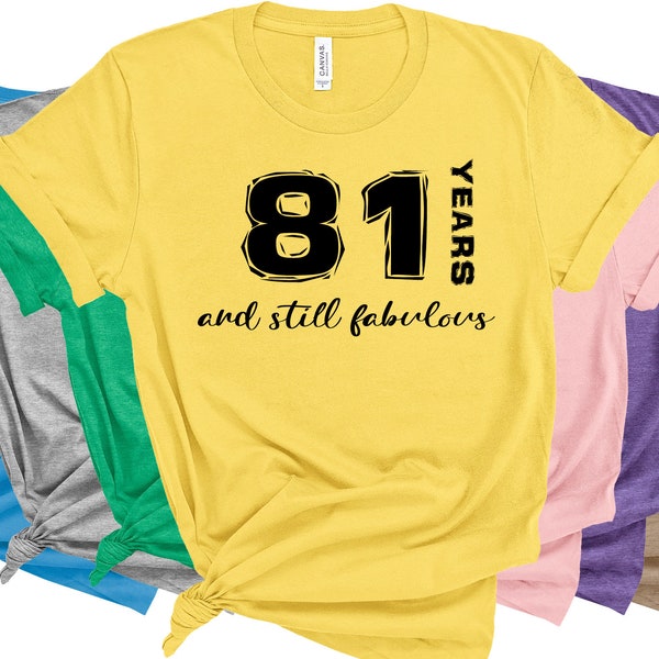 81st Birthday Shirt - Etsy