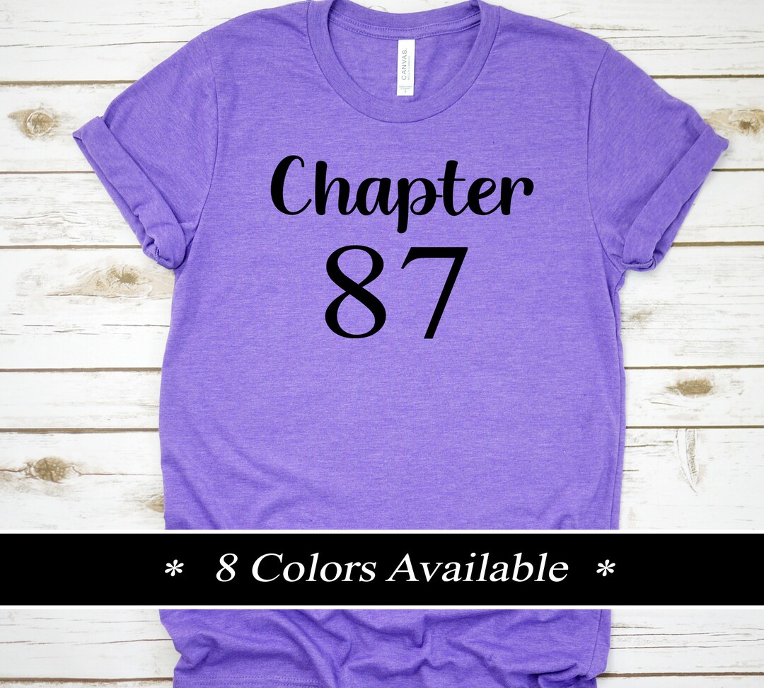 Chapter 87 Age Birthday Shirt, 87th Birthday Gift UNISEX T Shirt, Happy ...