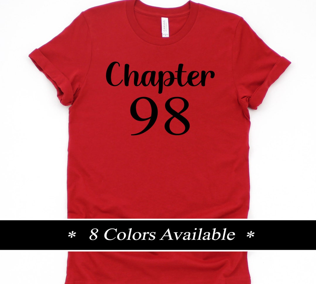 Chapter 98 Age Birthday Shirt, 98th Birthday Gift UNISEX T Shirt, Happy ...