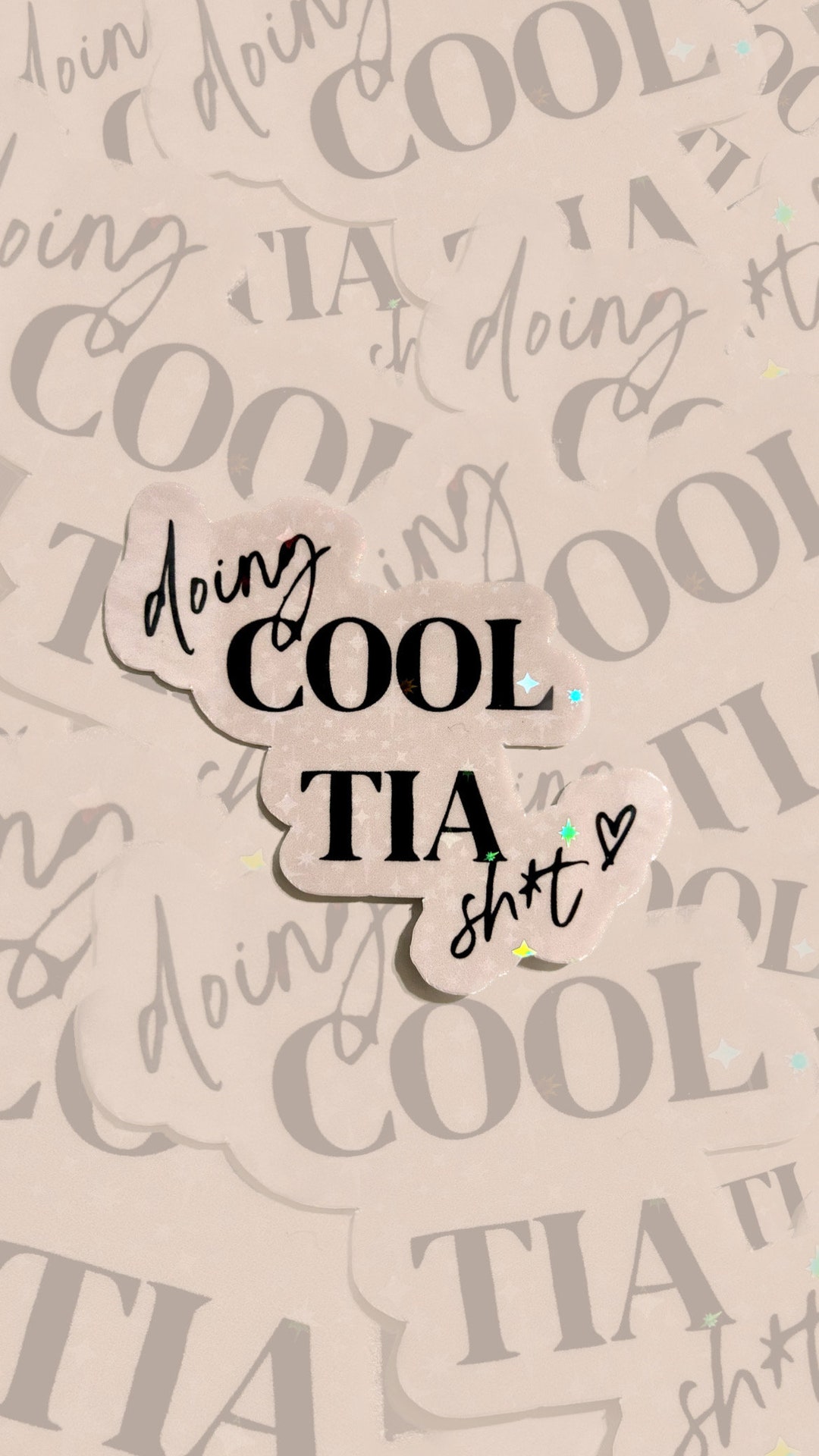 Cool Tia Sparkle Sticker Doing Cool Tia Sht Sticker Aunt - Etsy