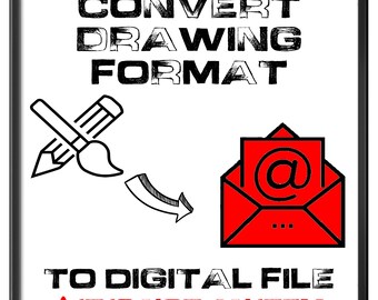 CONVERT Drawing Format to Digital File - Etsy