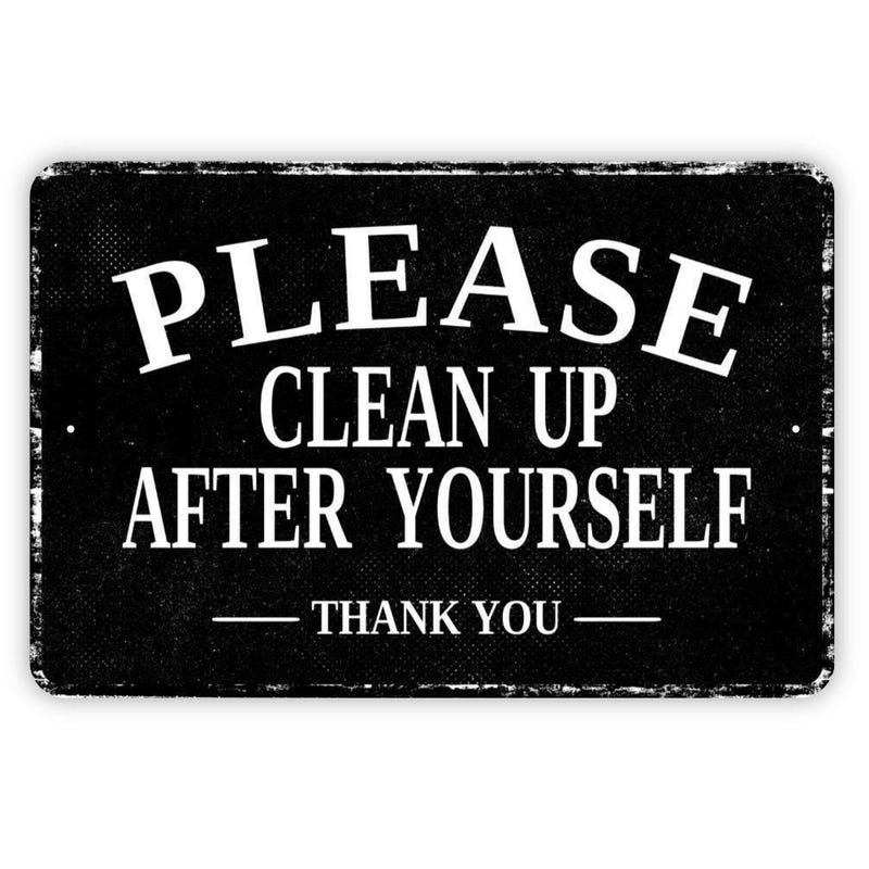 Clean up After Yourself Bathroom Sign - Etsy