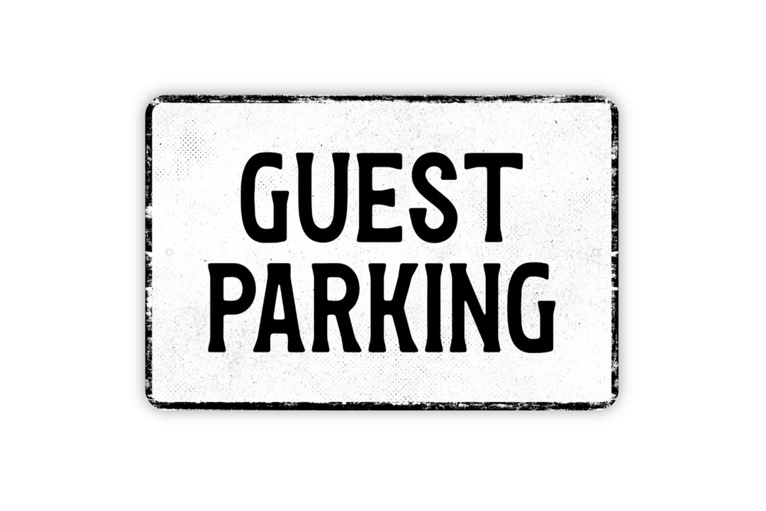 Guest Parking Sign - Reserved Spot for Guests Metal Sign Wall Art ...