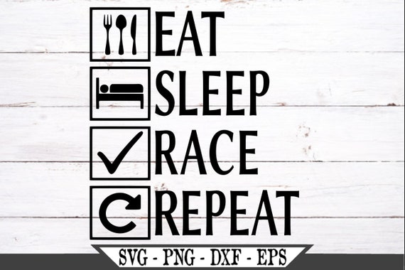 Eat Sleep Race