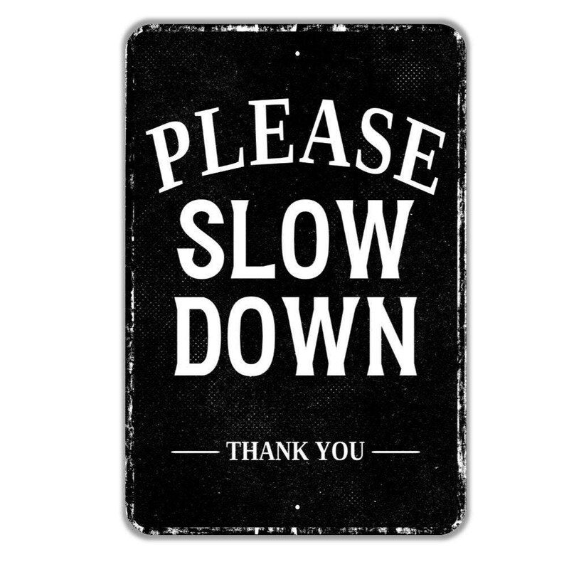 Slow Down Signs - Etsy