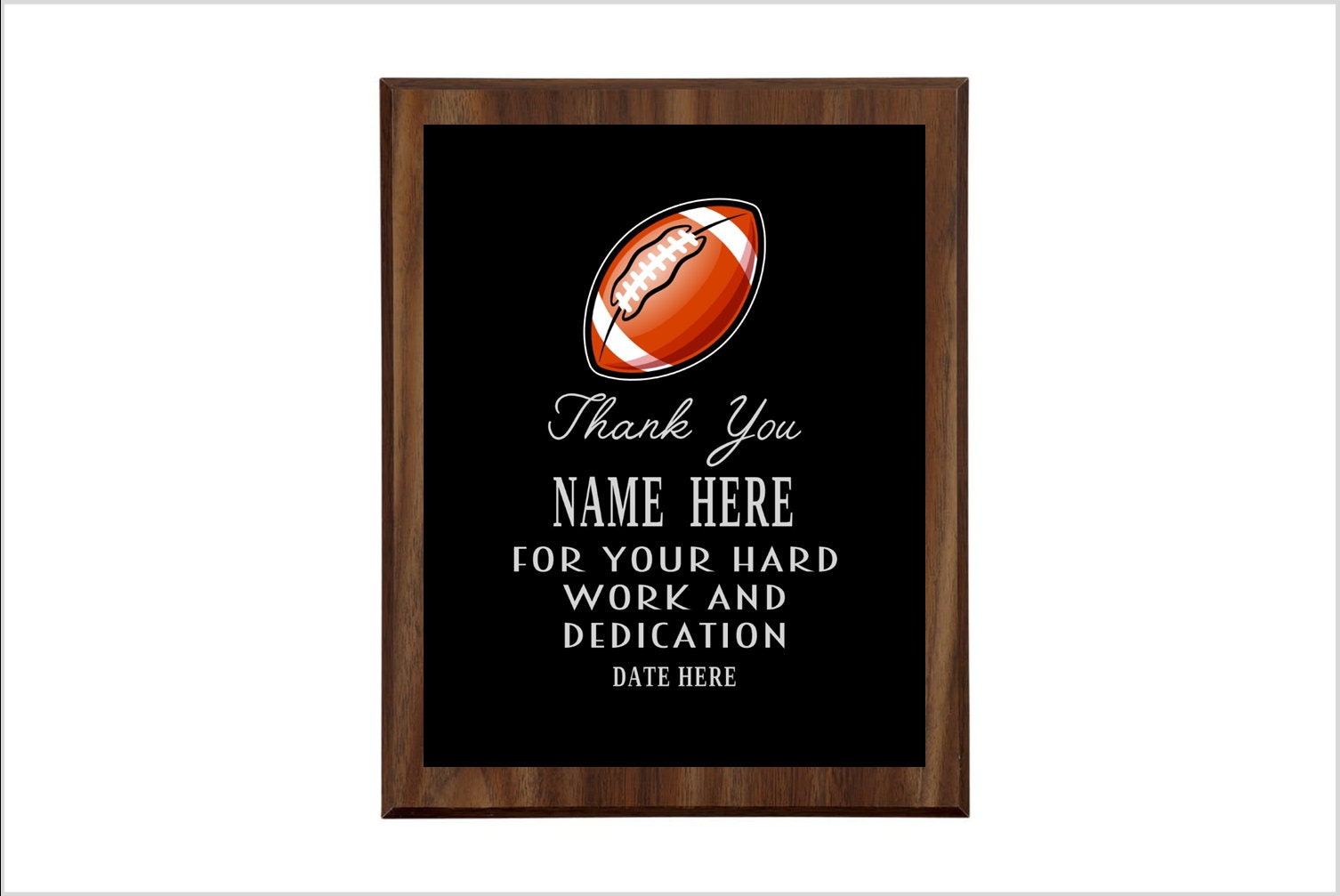 Hard Work Dedication Football