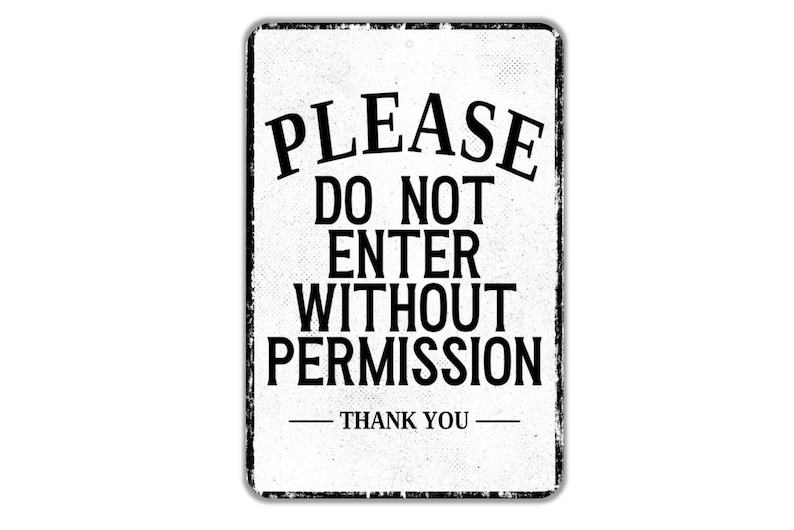Please Do Not Enter Without Permission Thank You Sign | Property Metal ...