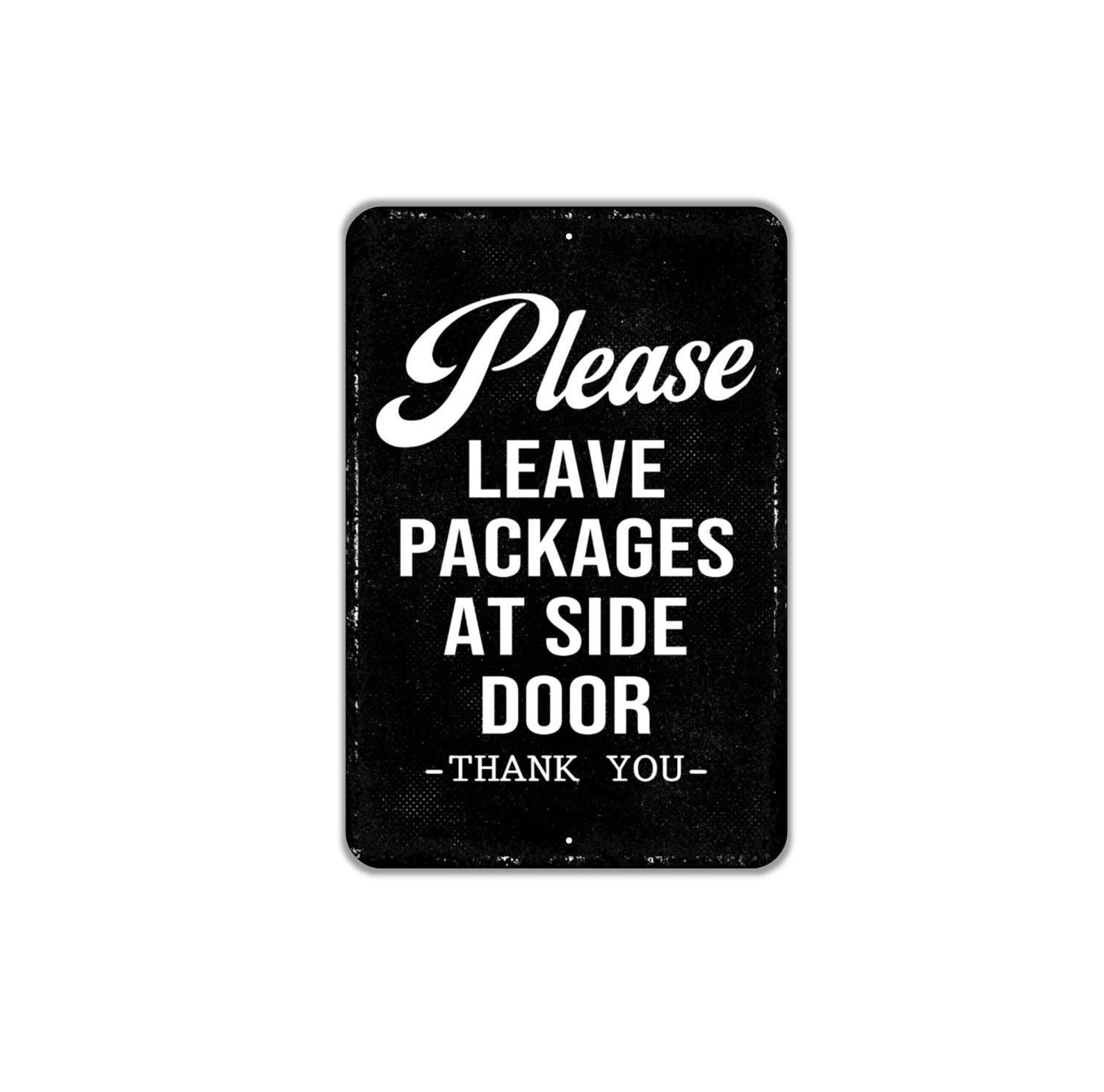 Please Leave Deliveries at Side Door Thank You Sign | Delivery ...