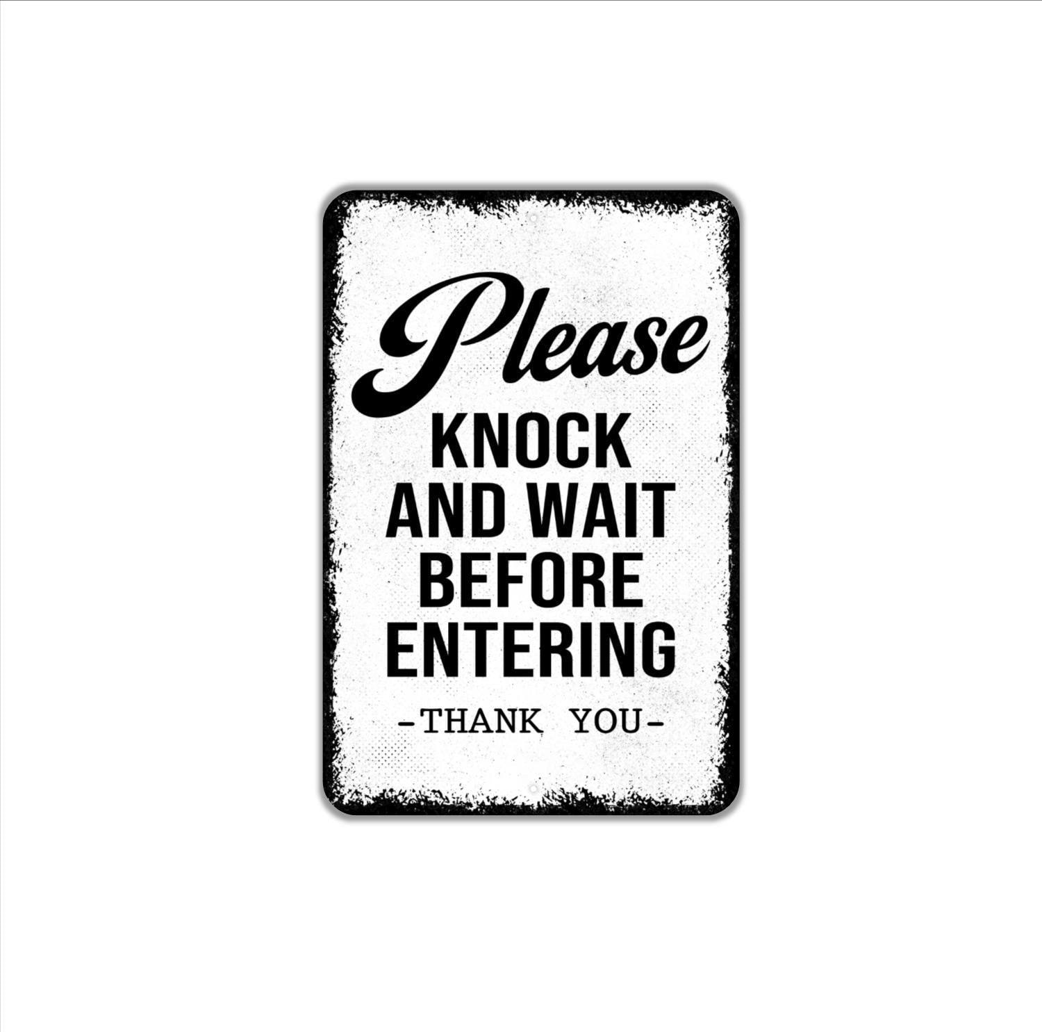 Please Knock and Wait Before Entering Thank You Sign Metal Wall Art or ...