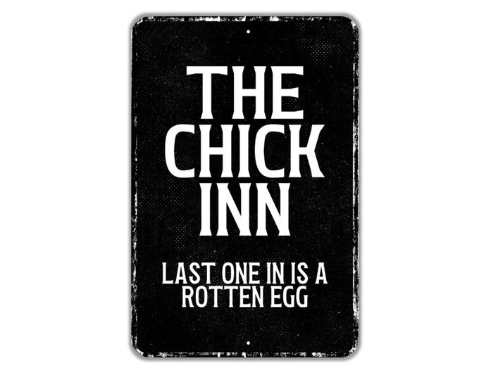 Personalized Hen House Sign Custom Your Name Last One in is A Rotten ...