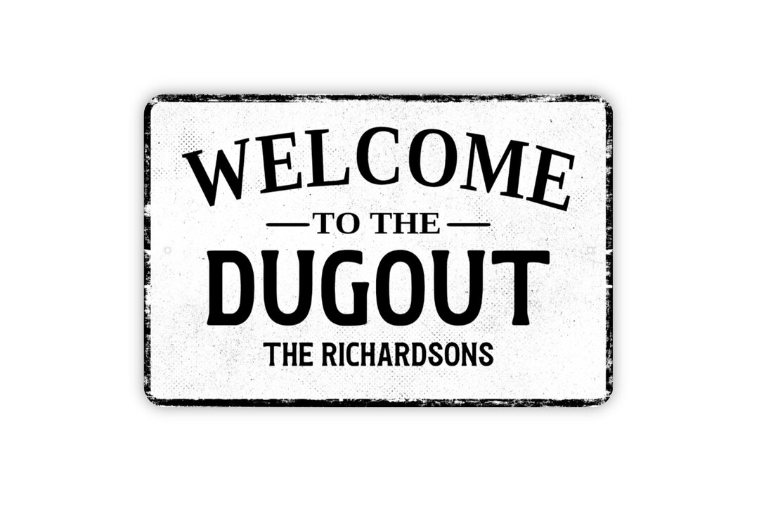 Welcome to the Dugout Sign - Custom Baseball Outdoor or Indoor Metal ...