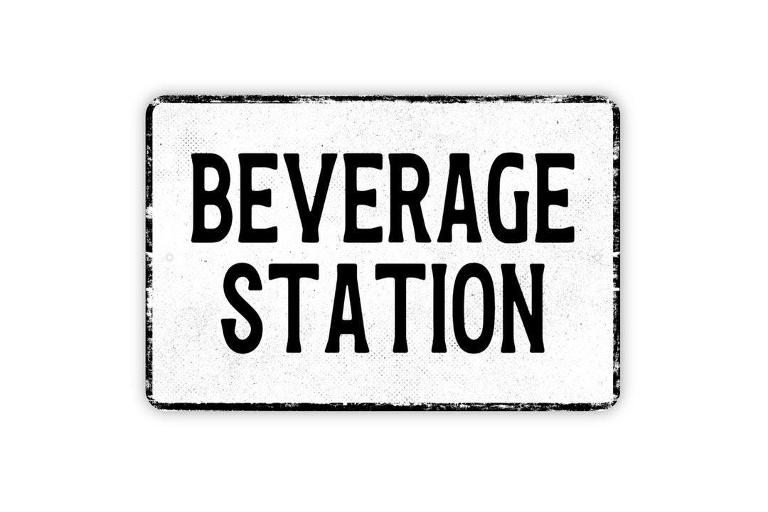 Beverage Station Sign - Metal Sign Wall Art - Distressed Vintage Style ...