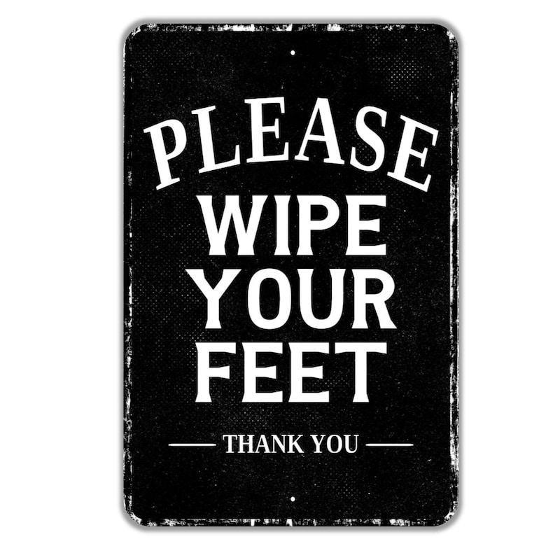 Wipe Your Feet Sign - Etsy