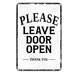 Please Leave Door Open Thank You Sign Indoor or Outdoor Metal Wall Art ...