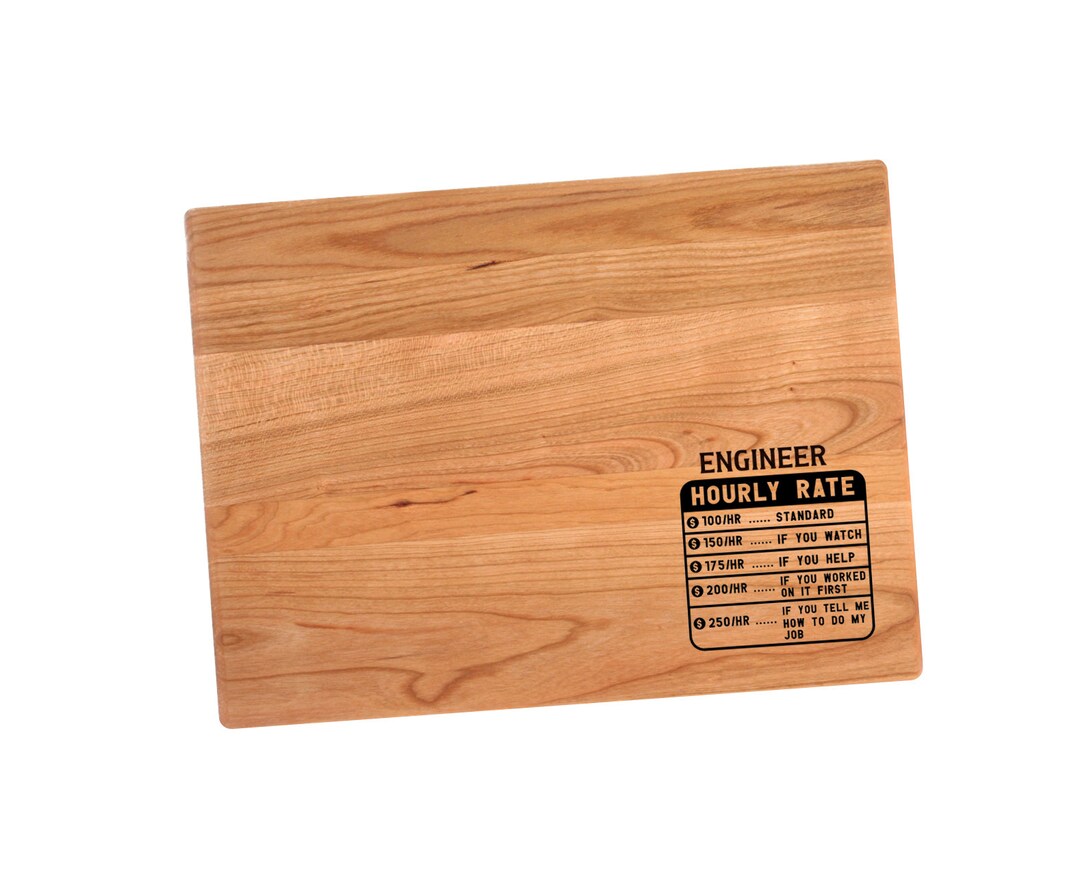 Personalized Engineer Hourly Rate Cutting Board Engineering Charcuterie ...