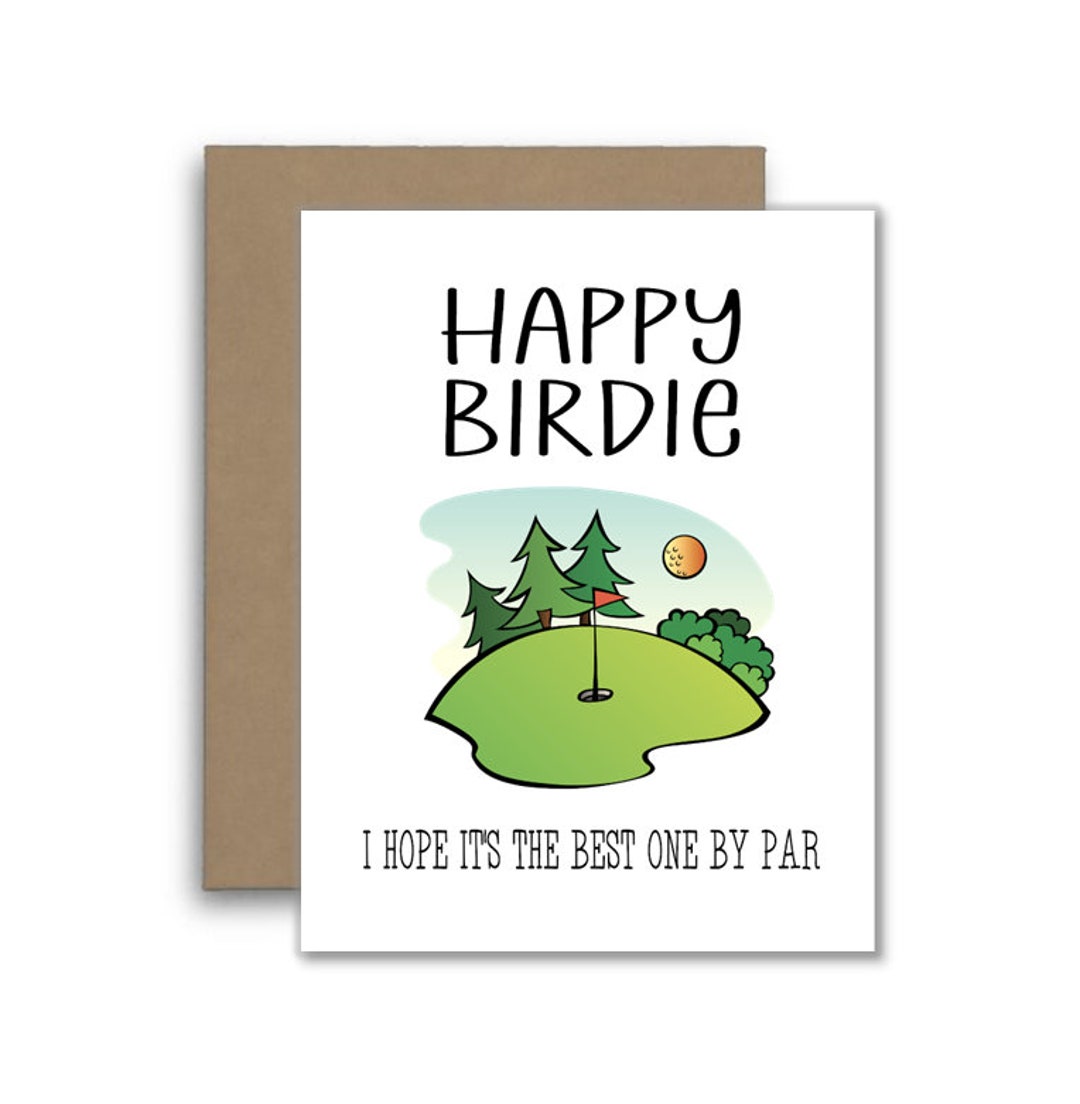 Happy Birdie I Hope It's The Best By Par Card - Funny Golfing Birthday ...