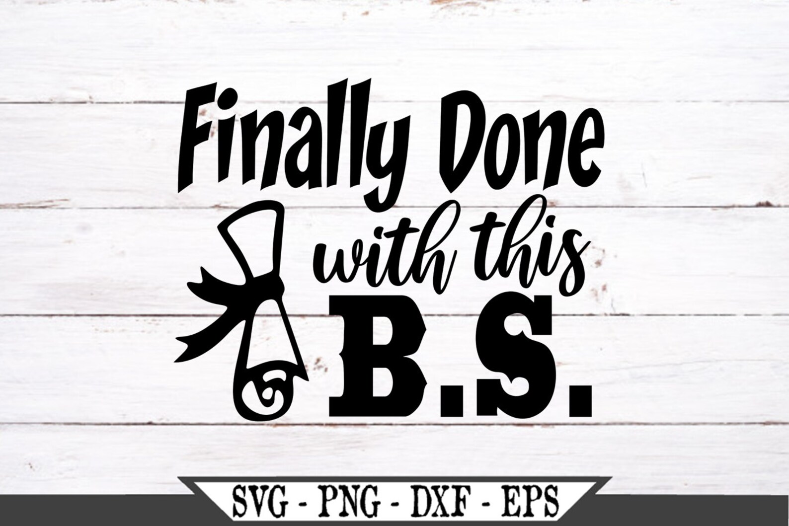 Finally Done With This BS svg Bachelors Degree svg Senior | Etsy Finally Done With This BS svg Bachelors Degree svg Senior | Etsy