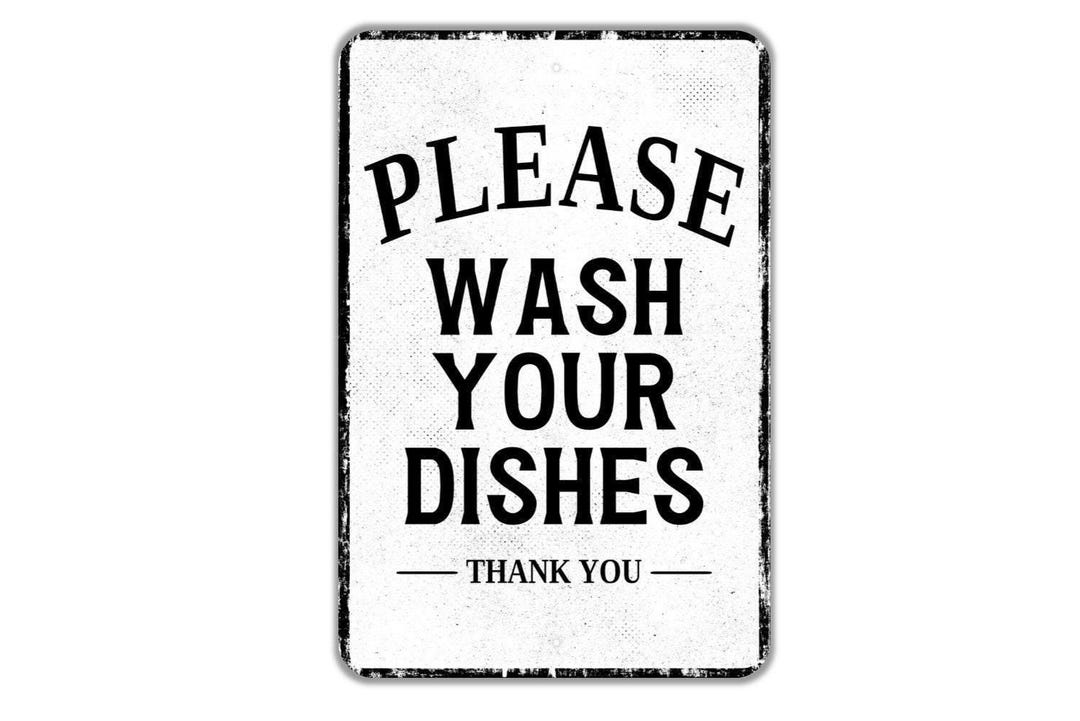 Please Wash Your Dishes Thank You Sign Metal Wall Art or Vinyl Sticker ...