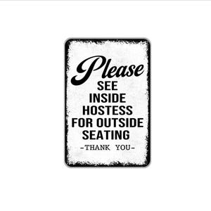 Please See Inside Hostess for Outside Seating Thank You Sign ...