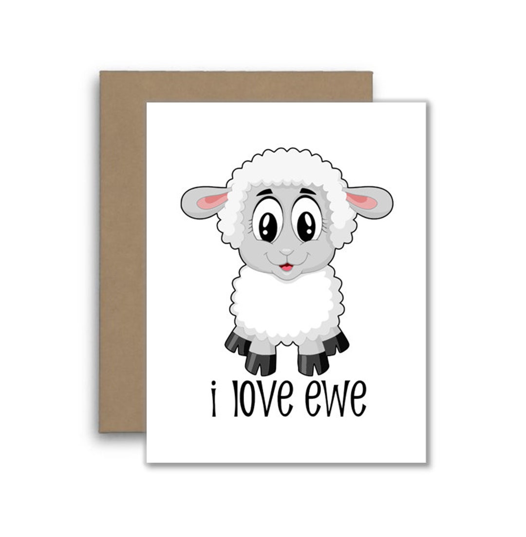 I Love Ewe Sheep Card - Farm Funny Joke or Pun Card - Etsy