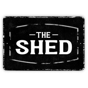 The Shed Sign - Metal Wall Art - Distressed Vintage Style Novelty Gift ...