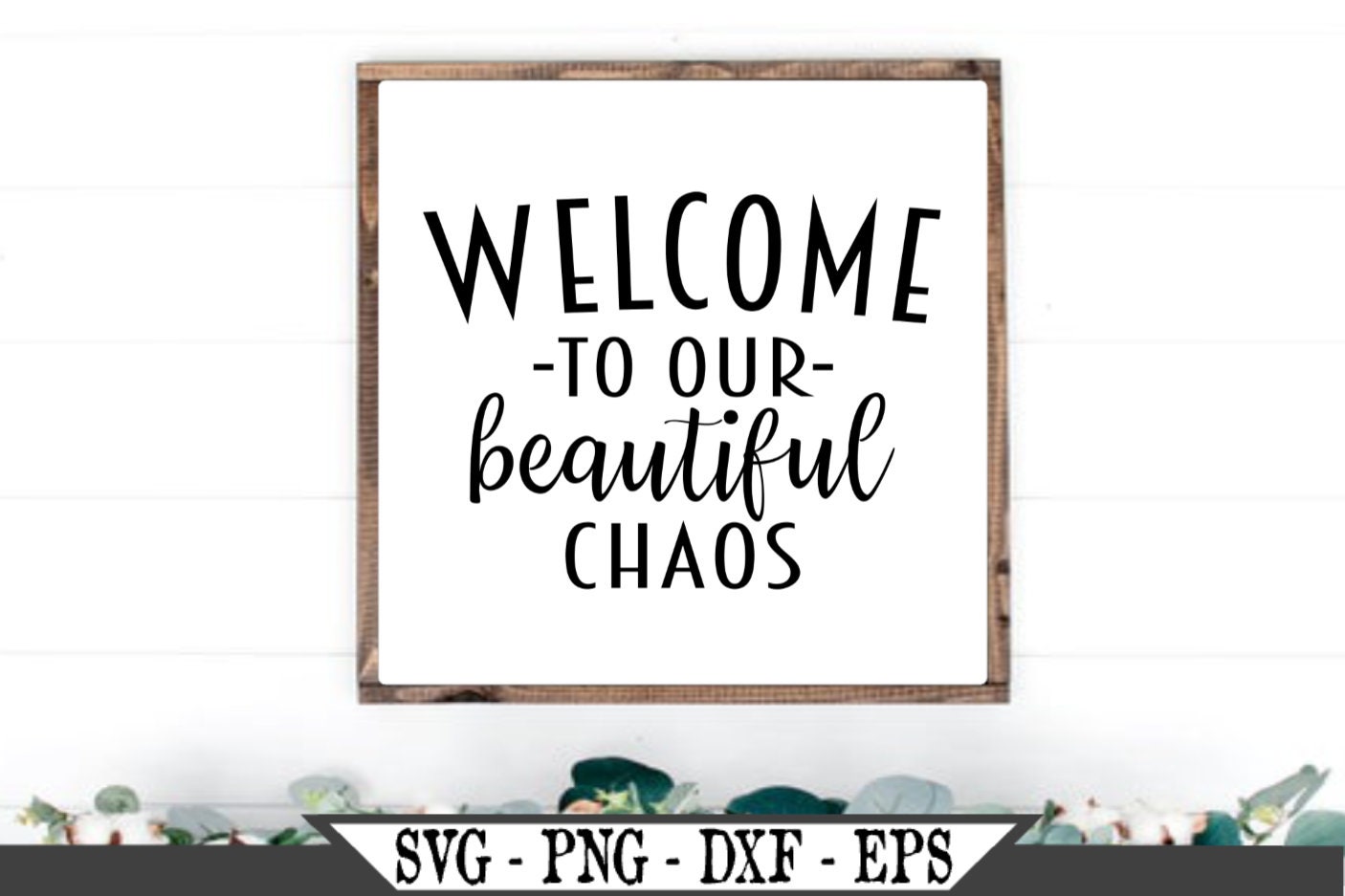 Welcome To Our Beautiful Chaos Svg Cut File Vector For Vinyl Etsy