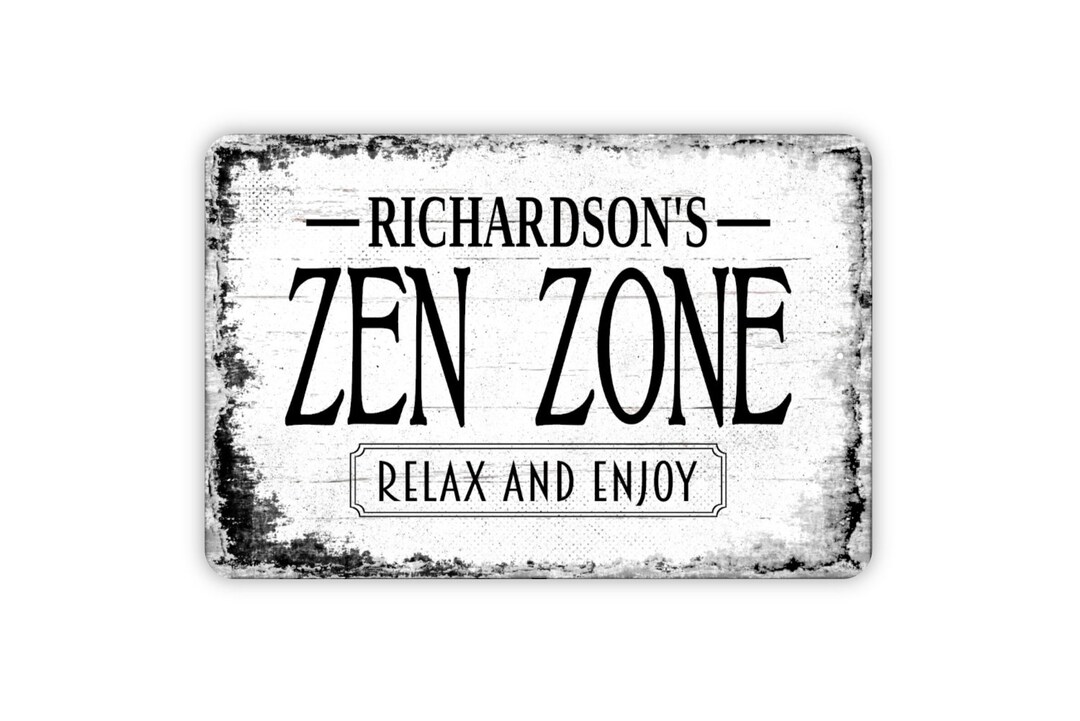 Zen Zone Sign - Personalized Zen Den Garden Living Room Relaxation ...