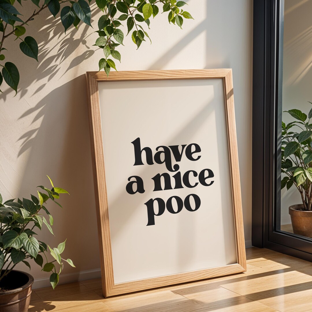 Have a Nice Poo - Bathroom Wall Art Print | Home Decor, Typography ...