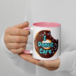 I Donut Care Mug Coffee Cup Coffee Lover Funny Mug Coffee - Etsy