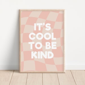 It's Cool to Be Kind Downloadable Print, Checker Nursery Decor, Kids ...