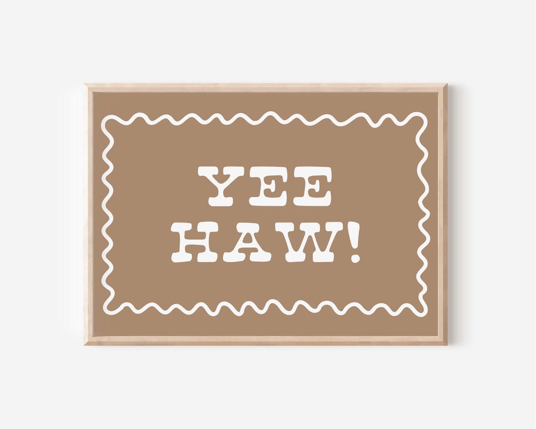 Tan Yee Haw! Downloadable Print, Western Boy Nursery Decor, Kids Room ...