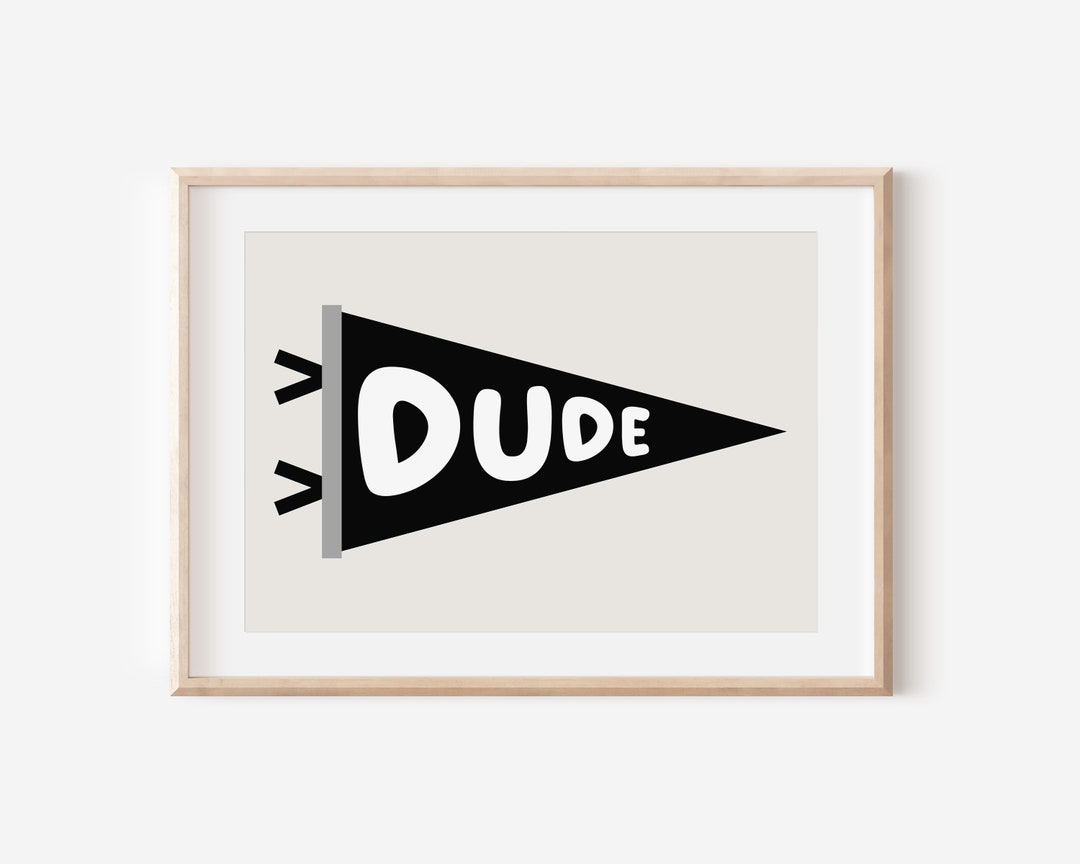 Dude Flag Downloadable Print, Brother Nursery Decor, Kids Room ...