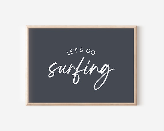 Let's Go Surfing Downloadable Print Surf Nursery Decor - Etsy