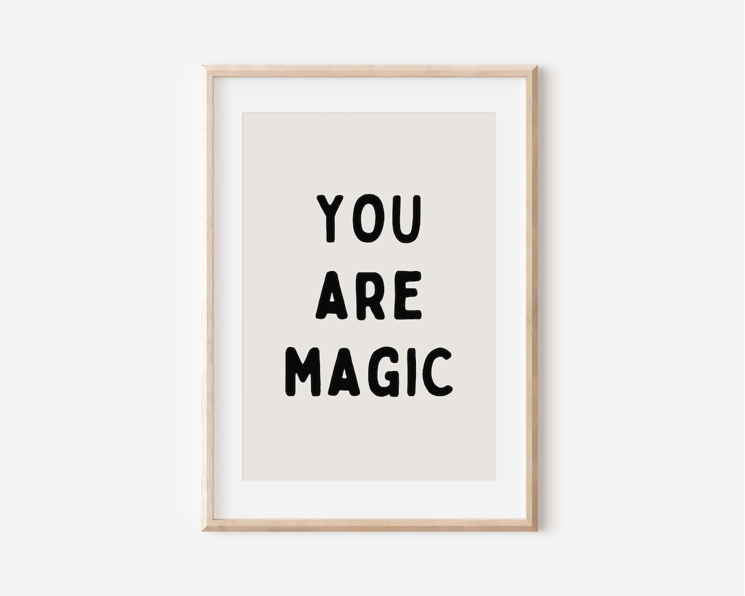You Are Magic Downloadable Print, Modern Nursery Decor, Kids Room ...