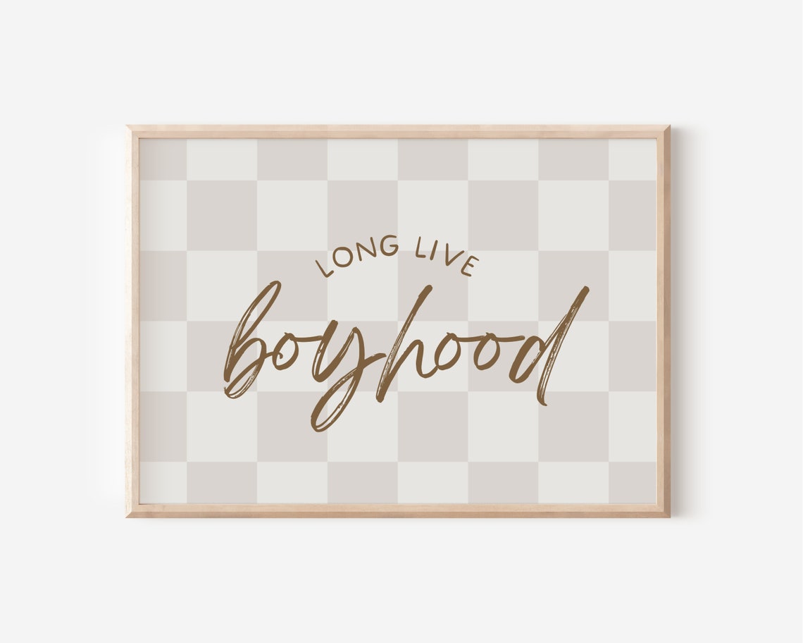 Long Live Boyhood Downloadable Print Boy Nursery Decor Kids - Etsy