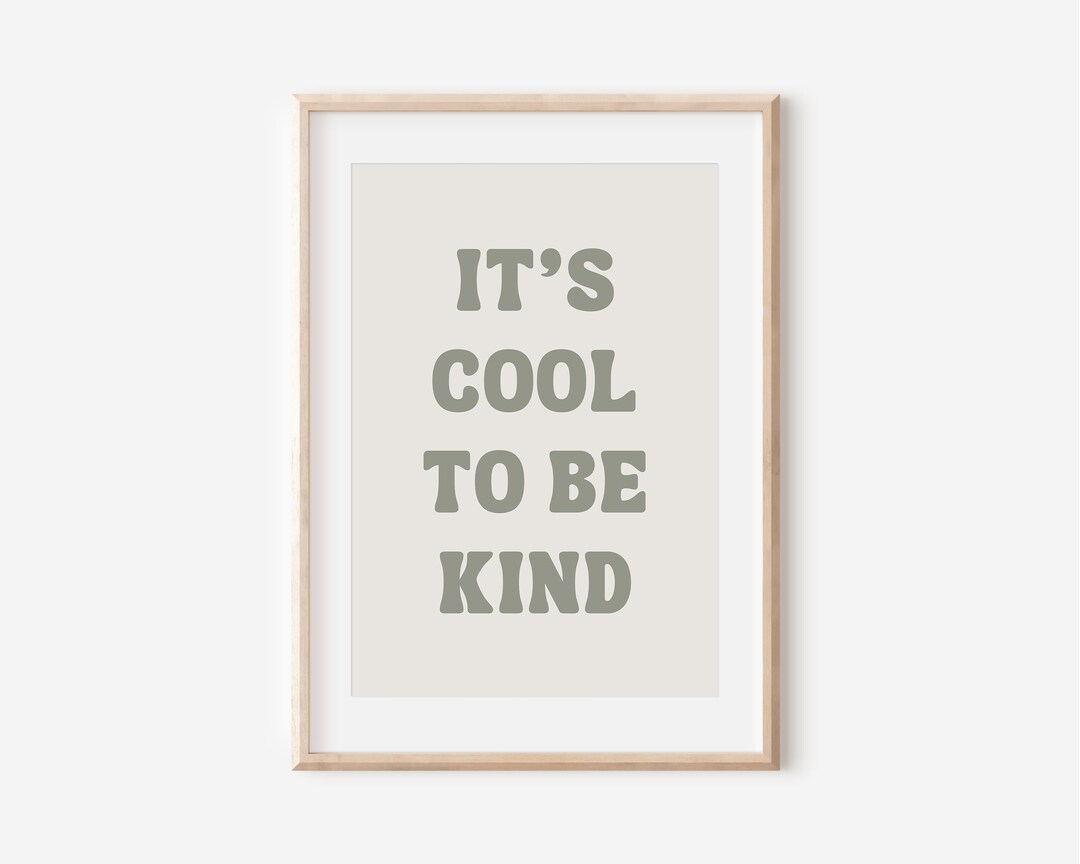 It's Cool to Be Kind Downloadable Print, Nursery Decor, Kids Room, Kids ...