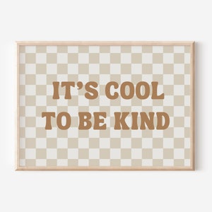 It's Cool to Be Kind Downloadable Print, Nursery Decor, Kids Room, Kids ...