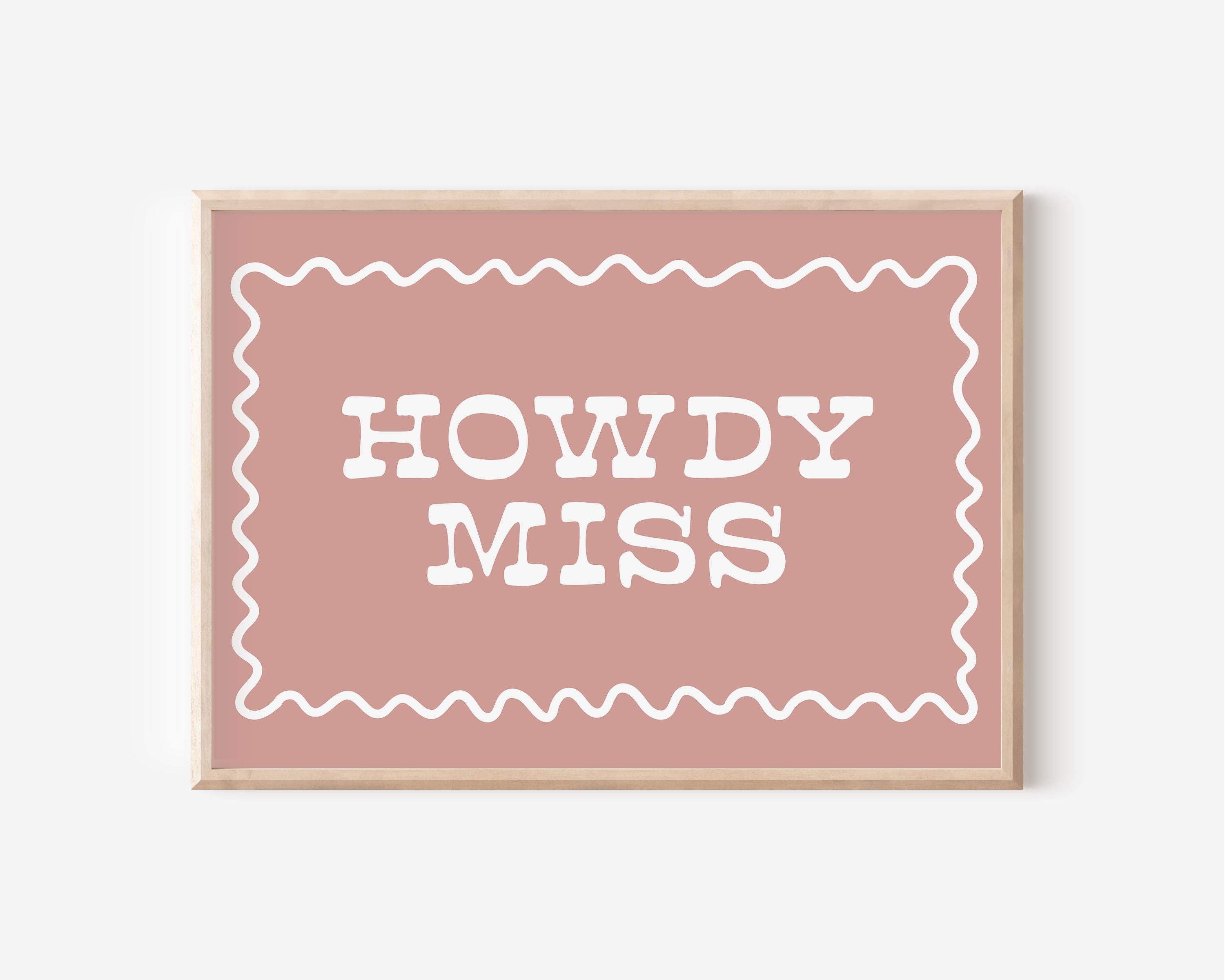 Pink Howdy Miss Downloadable Print, Western Girl Nursery Decor, Kids ...