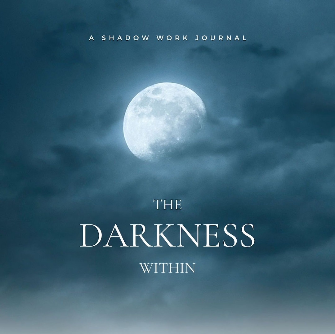 The Darkness Within*shadow Work Journal*digital Copy*30 Days of Shadow ...