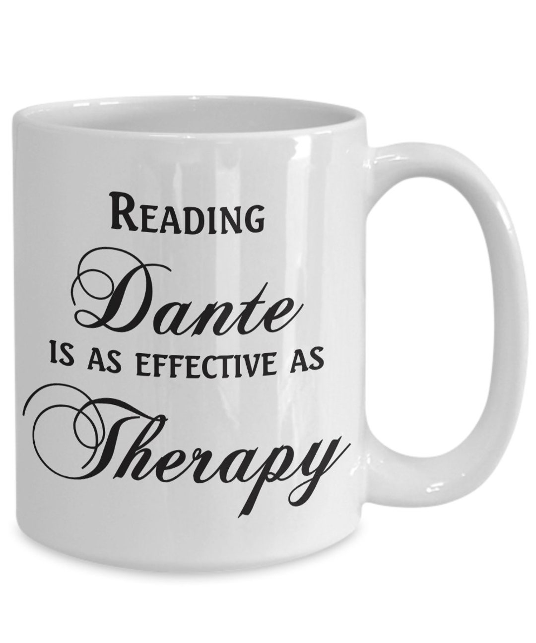 Dante Mug Gift Idea for Classic Book-lover Reading Dante is as ...