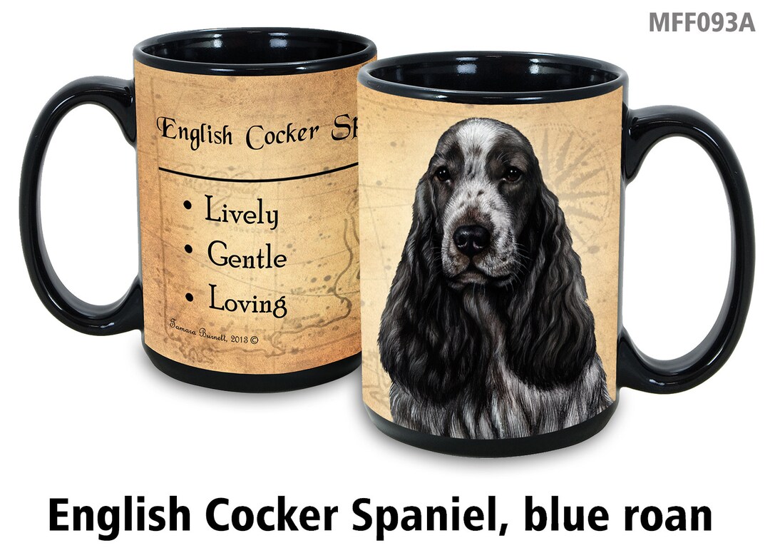 English Cocker Spaniel Blue Roan 15 Oz Coffee Mug - My Faithful Friend ...