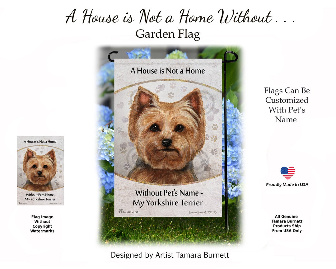 Yorkie - A House is Not A Home Without My Yorkie Adult Natural Coat ...